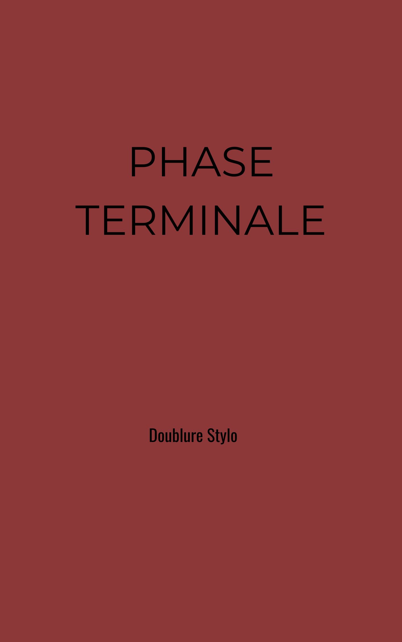 Grâce à l’autoédition, « Phase Terminale » est maintenant disponible en ...